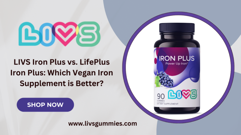 LIVS Iron Plus vs. LifePlus Iron Plus – Best Vegan Iron Supplement